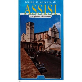 Guida illustrata di Assisi con pianta all''interno (ITALIANO) autor ...