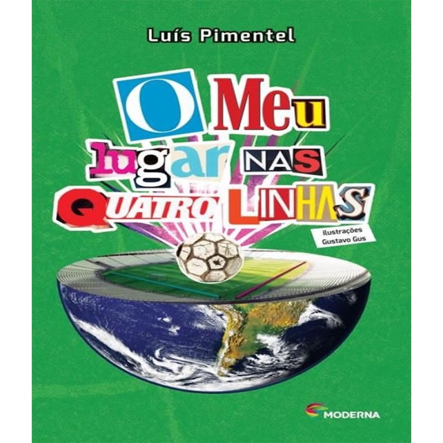 MEU LUGAR NAS QUATRO LINHAS, O | Shopee Brasil