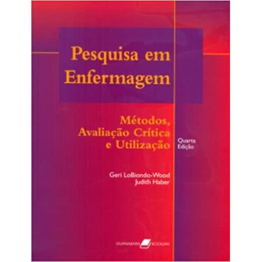 Pesquisa em Enfermagem: Métodos, Avaliação Crítica e Utilização autor ...