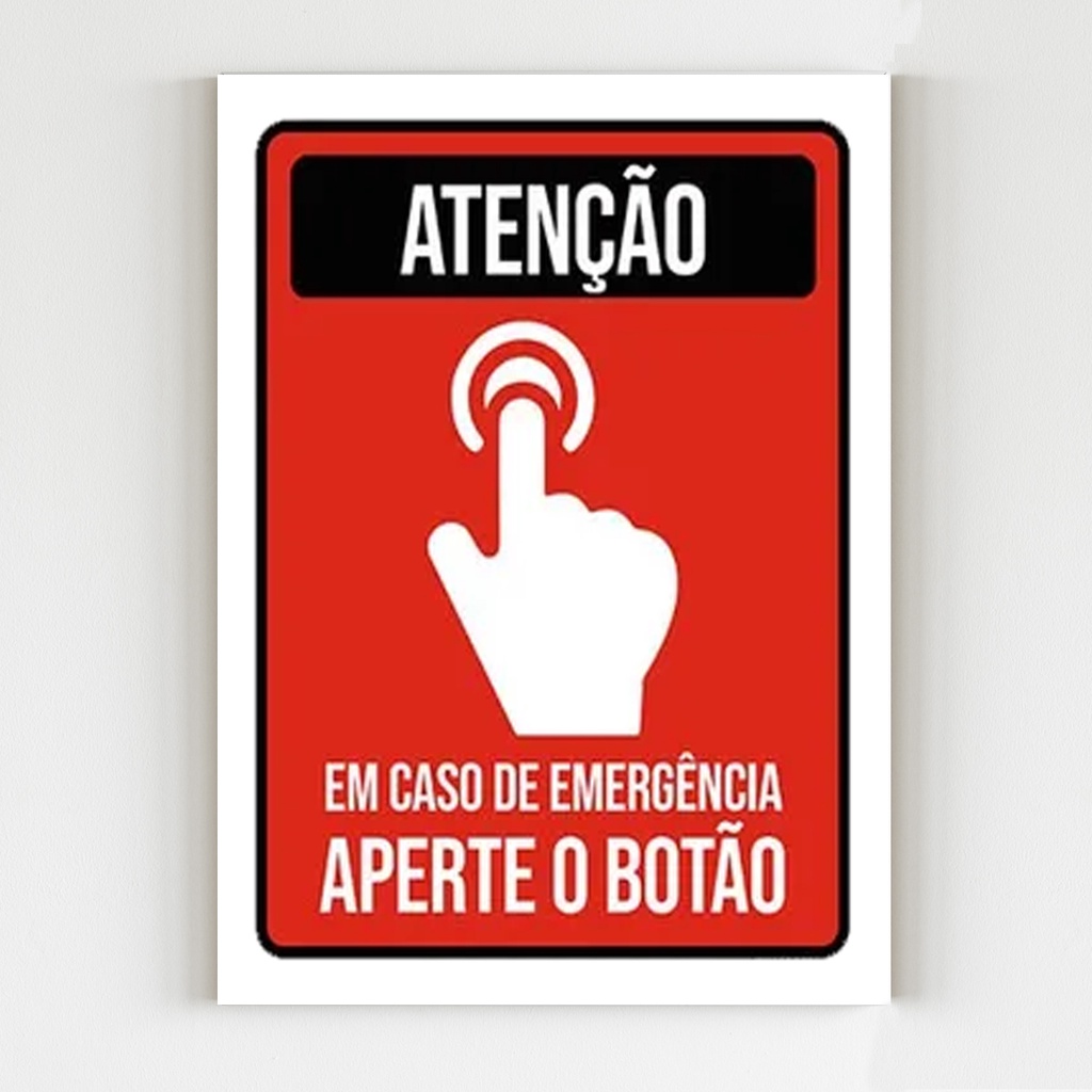 Kit 3 Placas de aviso em caso de emergência aperte o botão | Shopee Brasil
