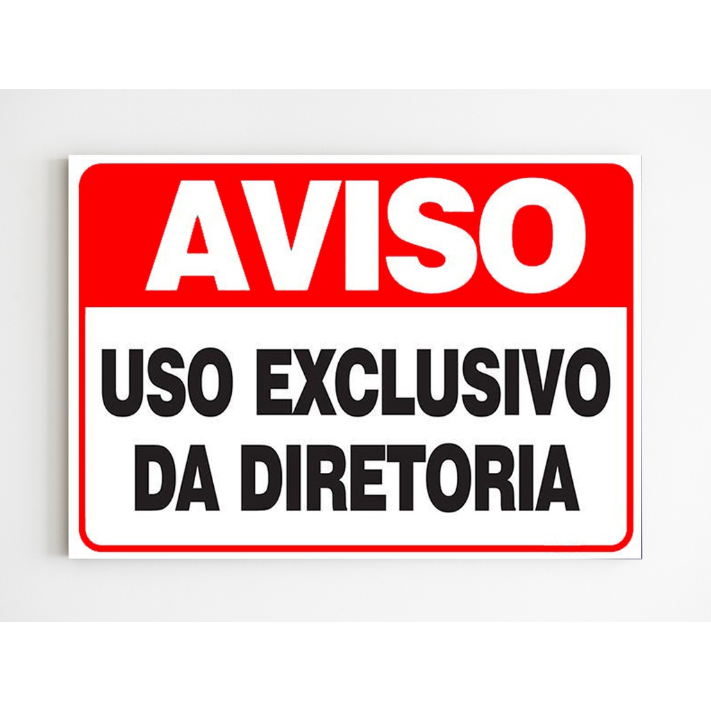 Placa de aviso uso exclusivo da diretoria sinalização mdf a4 | Shopee ...