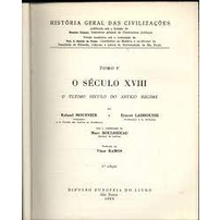 História Geral das Civilizações - Tomo V: O Século XVIII autor Roland ...