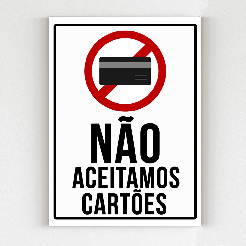 Placa de sinalização não aceitamos cartões mdf 20x29 A4 | Shopee Brasil