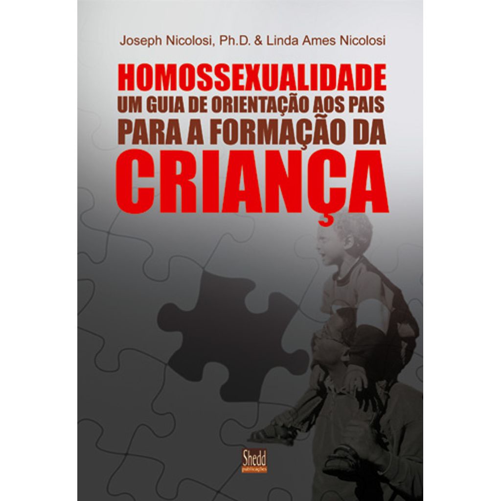 Homossexualidade: Guia de Orientação Aos Pais Para a Formação da ...