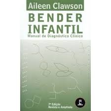 Bender Infantil: Manual de Diagnóstico Clínico autor Aileen Clawson ...