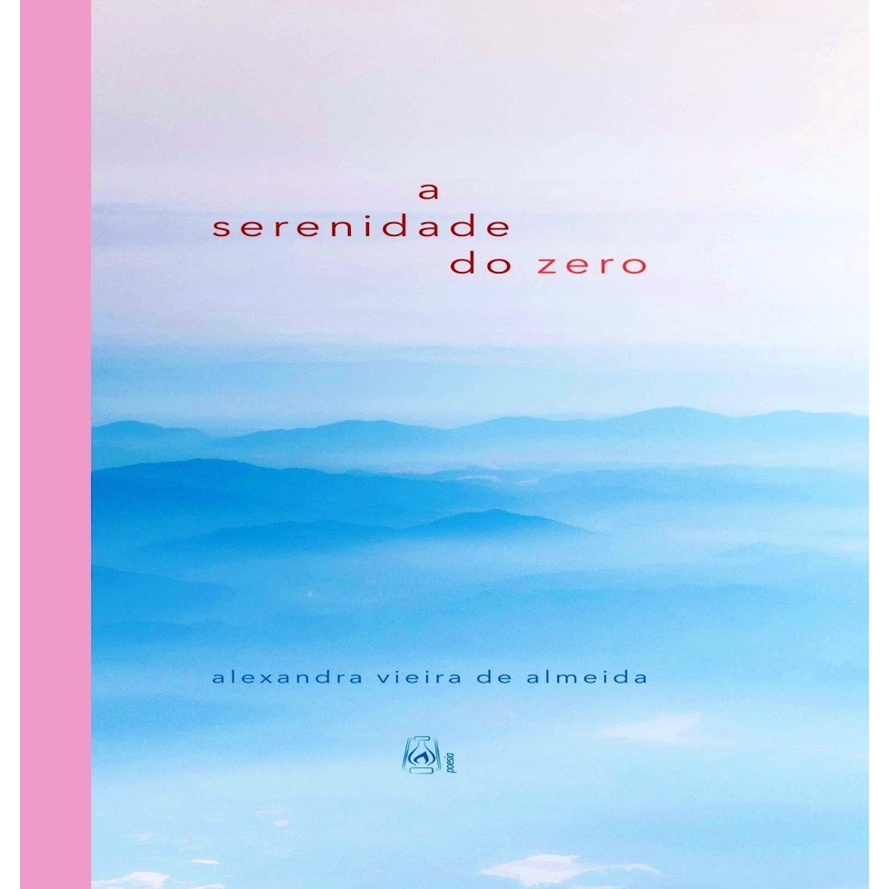 A Serenidade do Zero autor Alexandra Viera de Almeida | Shopee Brasil