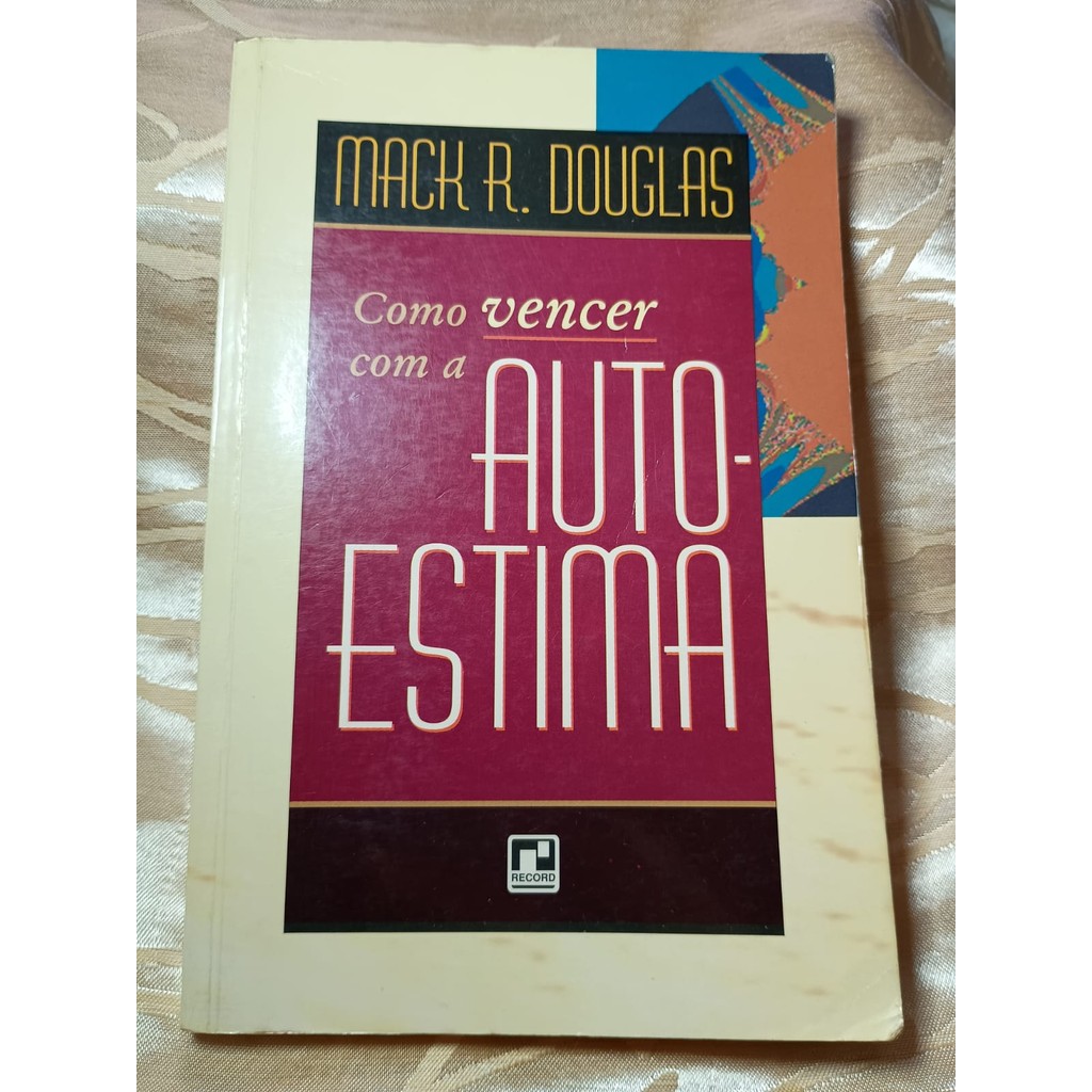 Como Vencer Com a Auto-Estima de Mack R. Douglas | Shopee Brasil