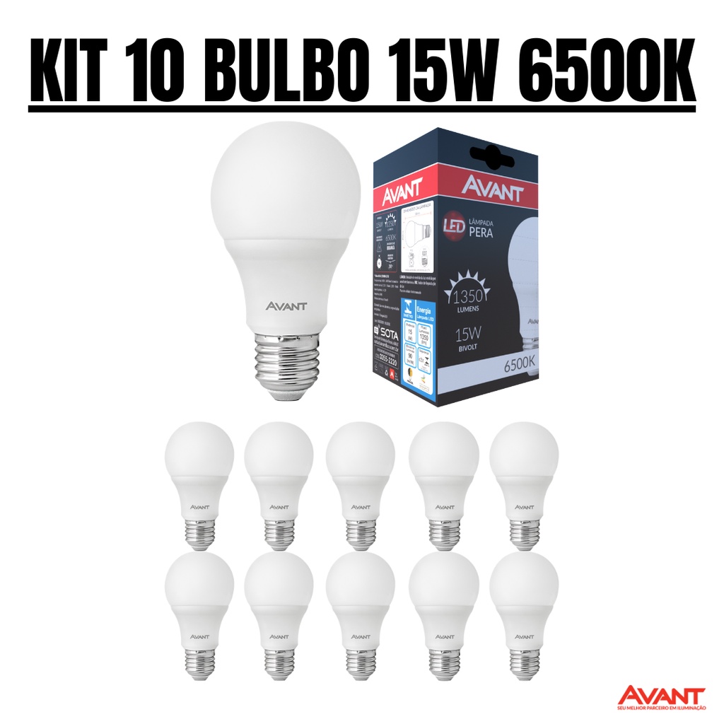KIT 10 LÂMPADA LED BULBO 15W E27 6500K - AVANT - Faz a Boa!