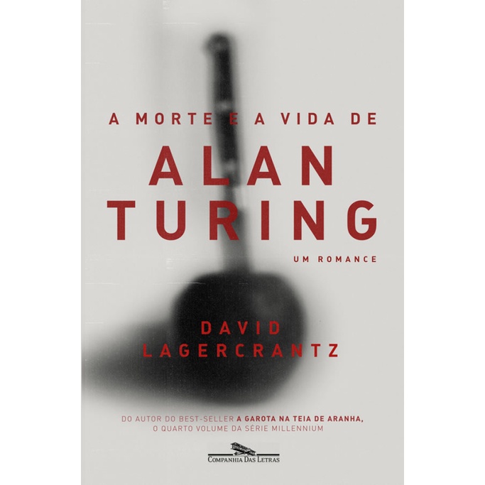 A MORTE E A VIDA DE ALAN TURING UM ROMANCE | Shopee Brasil
