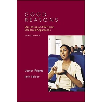 Good Reasons - Designing and Writing Effective Arguments autor Lester ...