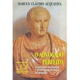 O Advogado Perfeito de Marcus Claudio Acquaviva | Shopee Brasil