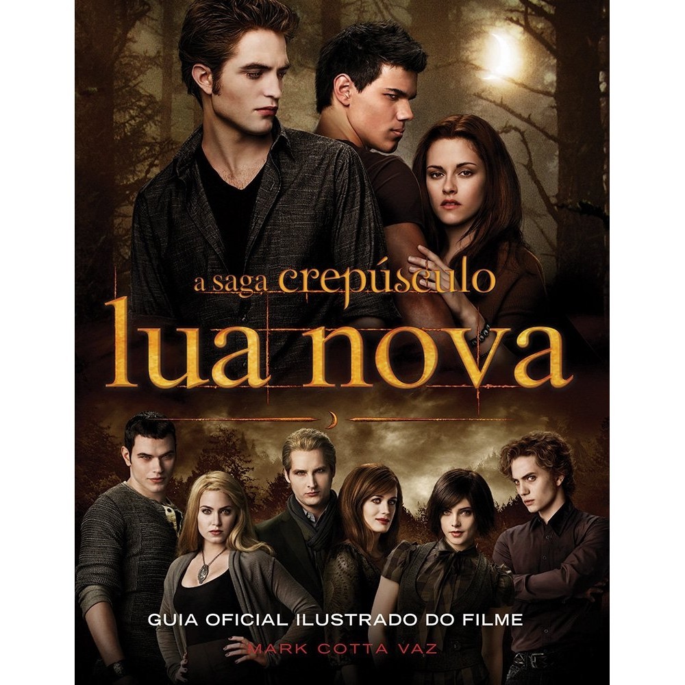 A Saga Crepúsculo Lua Nova - Guia Oficial Ilustrado do Filme autor Mark Cotta Vaz | Shopee Brasil