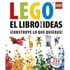 Lego el Libro de las Ideas Iconstruye Lo que Quieras! de Daniel ...