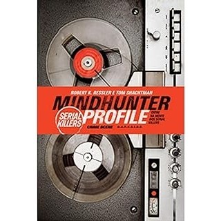 Mindhunter profile: Serial Killers autor Robert K. Ressler e Tom ...