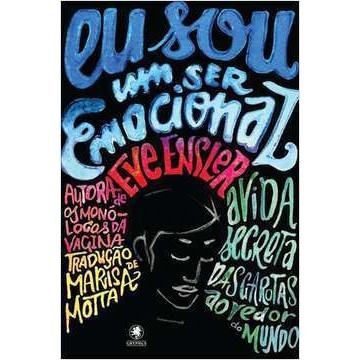 Eu Sou um Ser Emocional autor Eve Ensler; Alex Boulware; Julia Neiva ...
