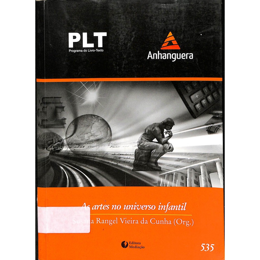 Livro PLT 535 - AS ARTES NO UNIVERSO INFANTIL 2ª EDIÇÃO de Susana ...