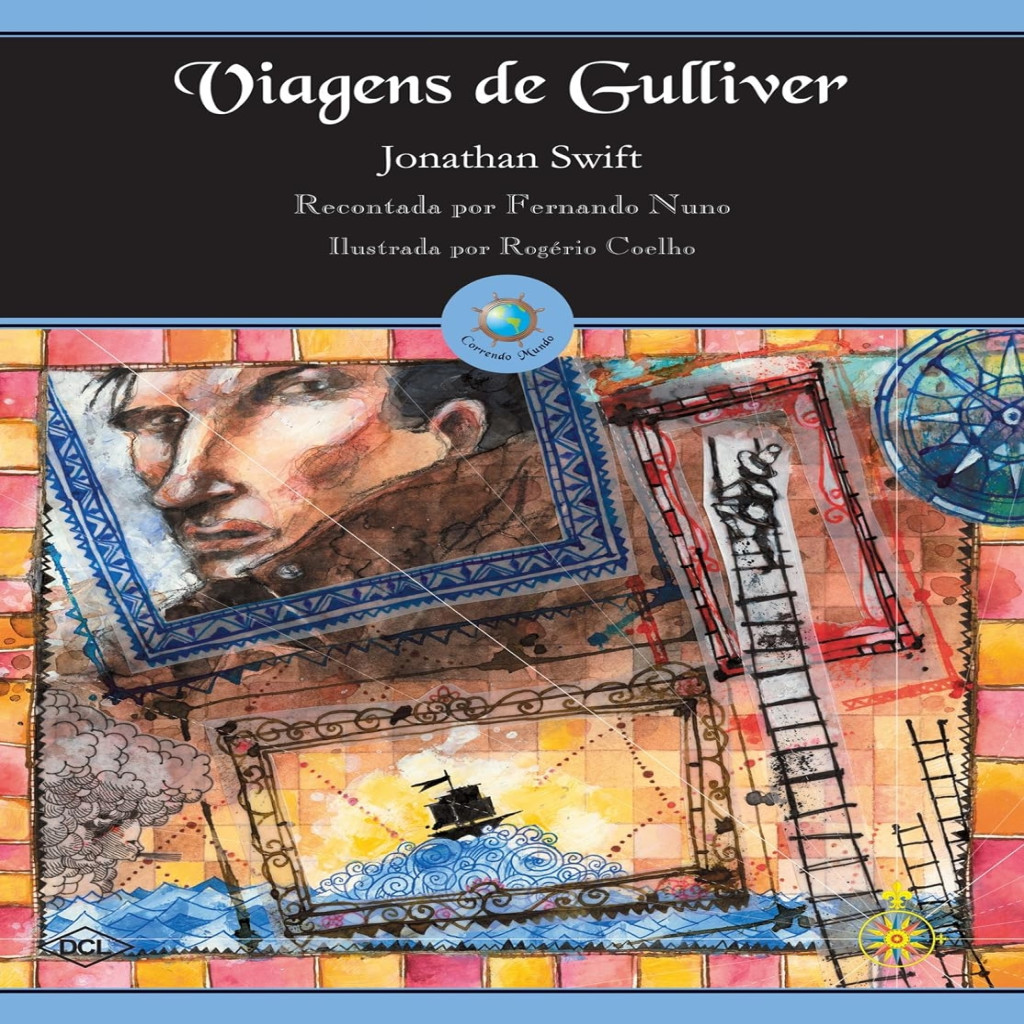Viagens de Gulliver, de Jonathan Swift autor Recontado por Fernando ...