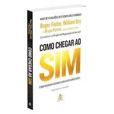 COMO CHEGAR AO SIM autor ROGER FISHER, WILLIAM URY E BRUCE PATTON | Shopee Brasil