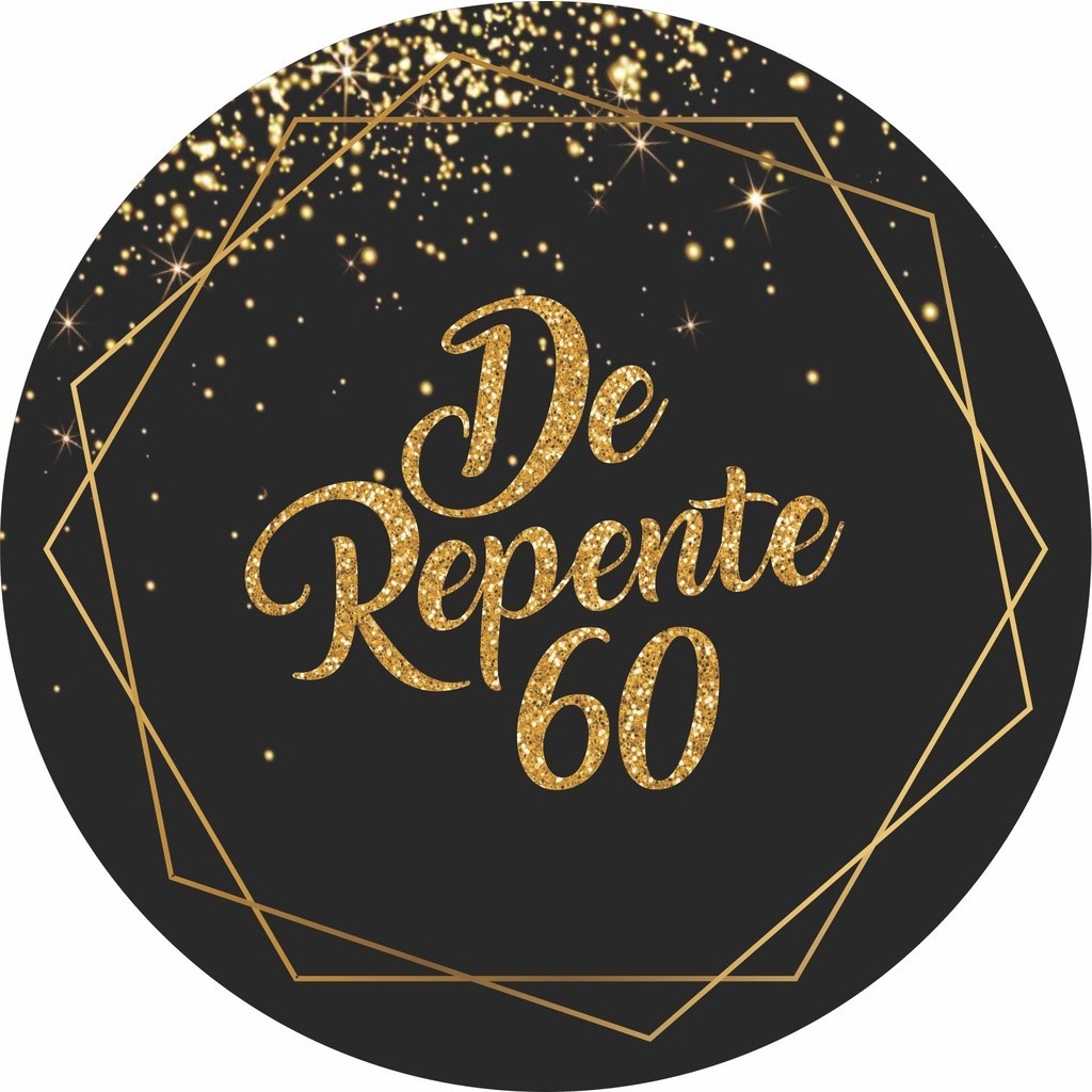 Painel Em Lona Redondo De Repente 60 Anos Dourado Decoração Festa ...
