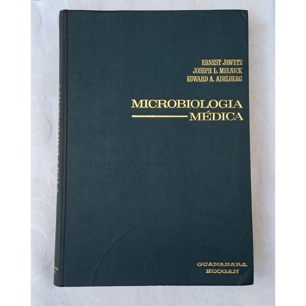 Microbiologia Médica de Ernest Jawetz/ Joseph L. Melnick/ Edward A ...