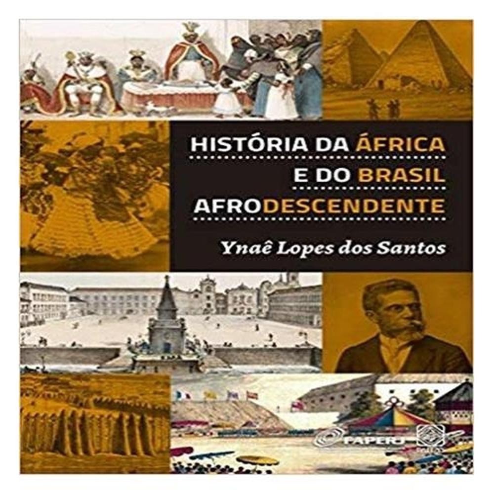 HISTÓRIA DA ÁFRICA E DO BRASIL AFRODESCENDENTE | Shopee Brasil