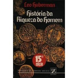 Historia Da Riqueza Do Homem de Leo Huberman | Shopee Brasil
