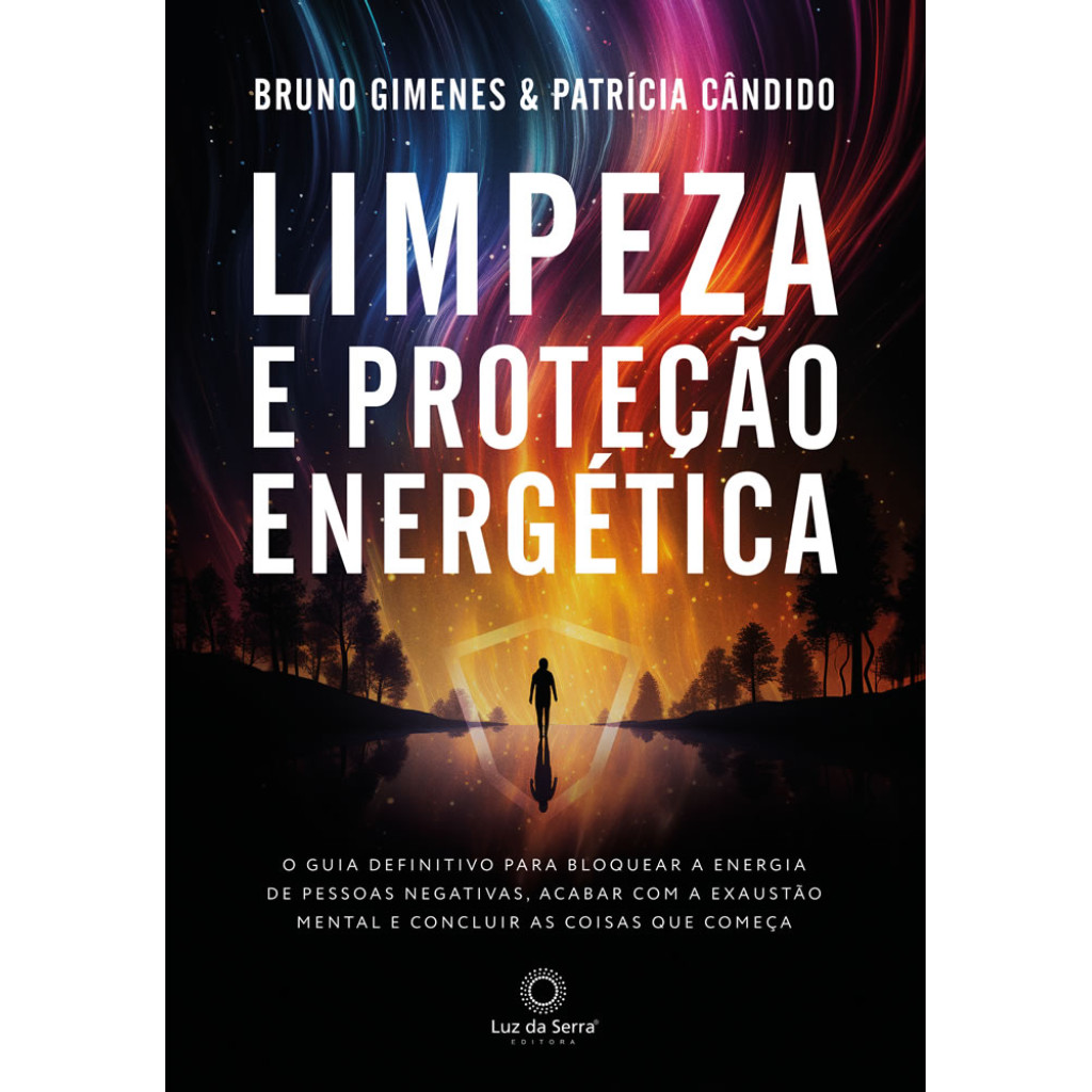 LIMPEZA E PROTEÇÃO ENERGÉTICA O GUIA DEFINITIVO PARA BLOQUEAR A ENERGIA ...