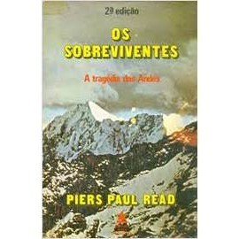 Livro Literatura Estrangeira Os Sobreviventes a Tragédia dos Andes de ...