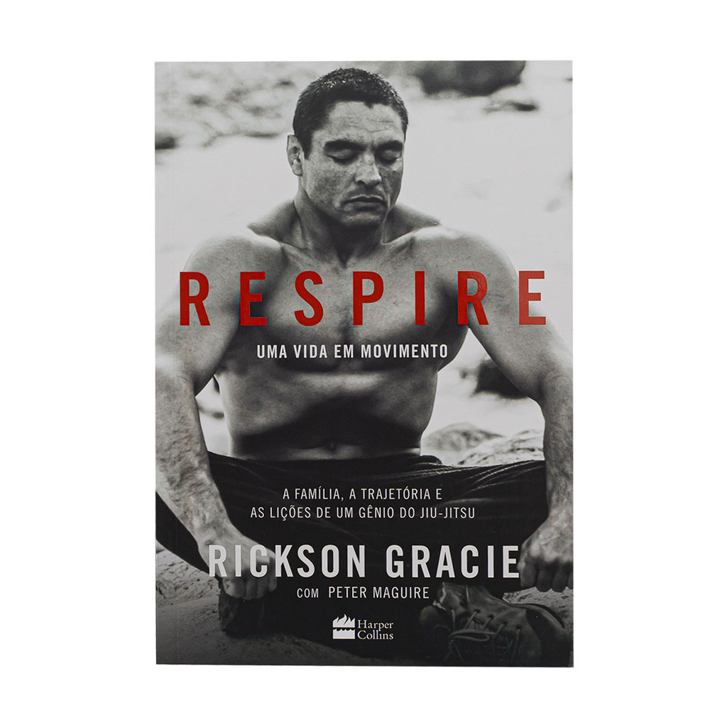 Respire - Uma Vida em Movimento - Rickson Gracie | Shopee Brasil