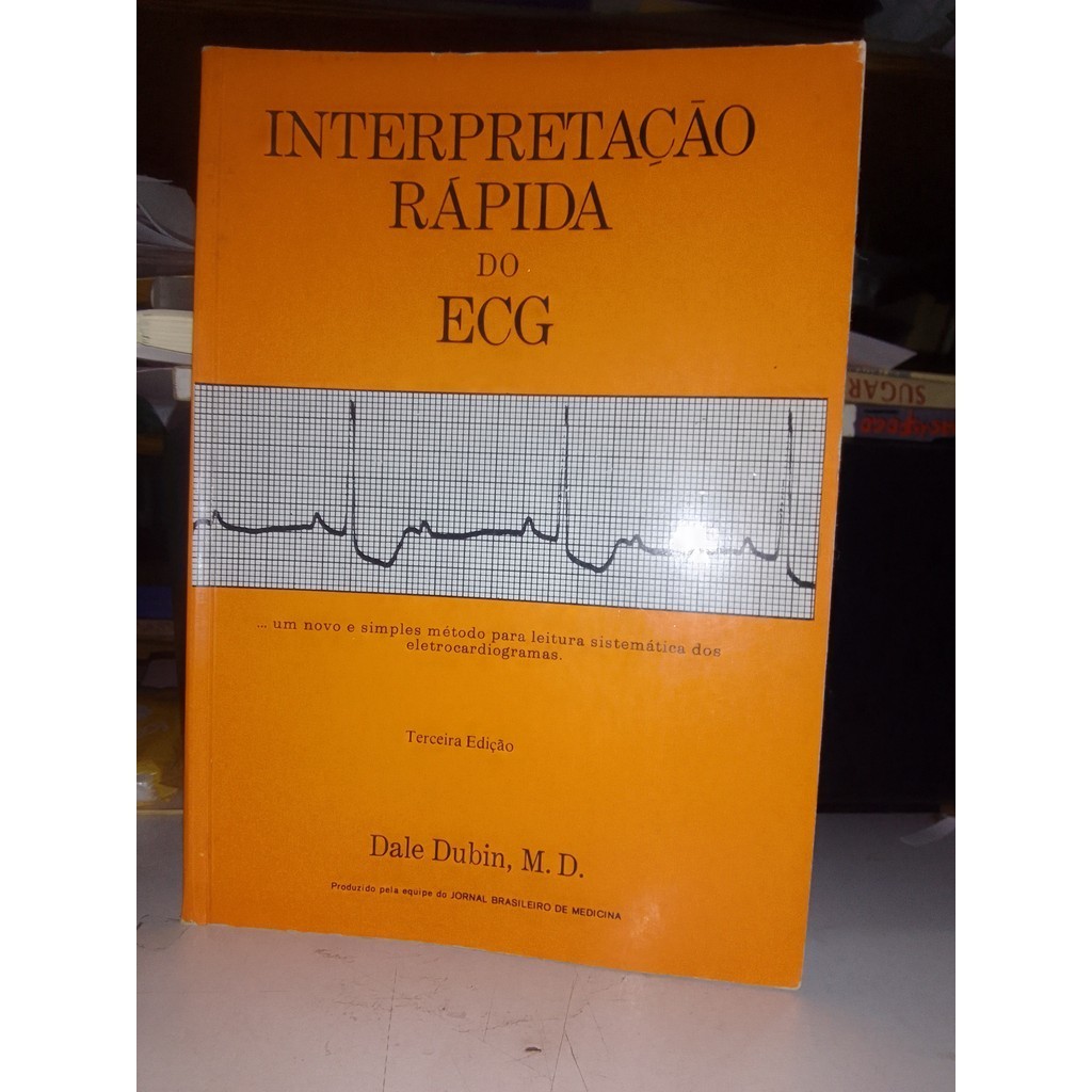 Interpretação Rápida do ECG - Terceira Edição de Dale Dubin | Shopee Brasil