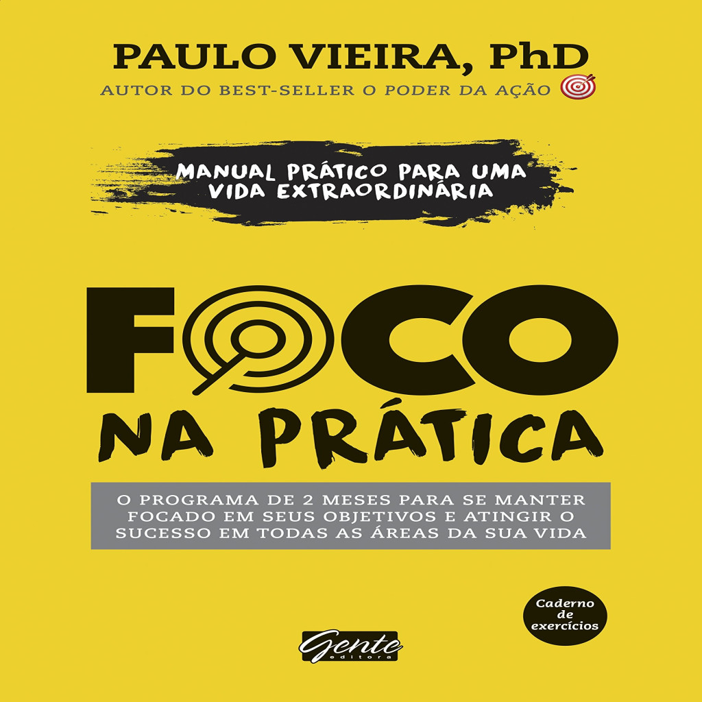 FOCO NA PRÁTICA autor PAULO VIEIRA | Shopee Brasil