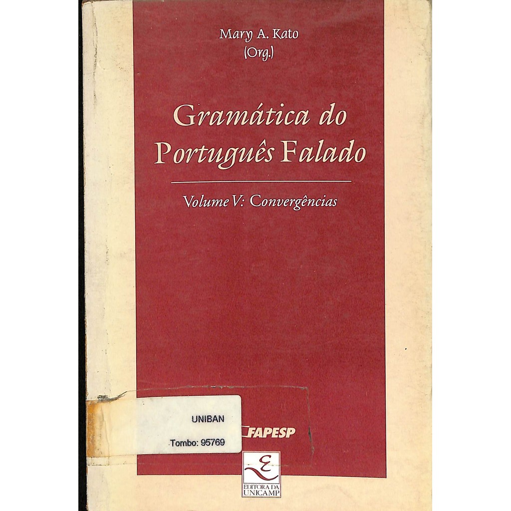 Livro Gramática do Português Falado vol. 5: Convergências de Mary A ...