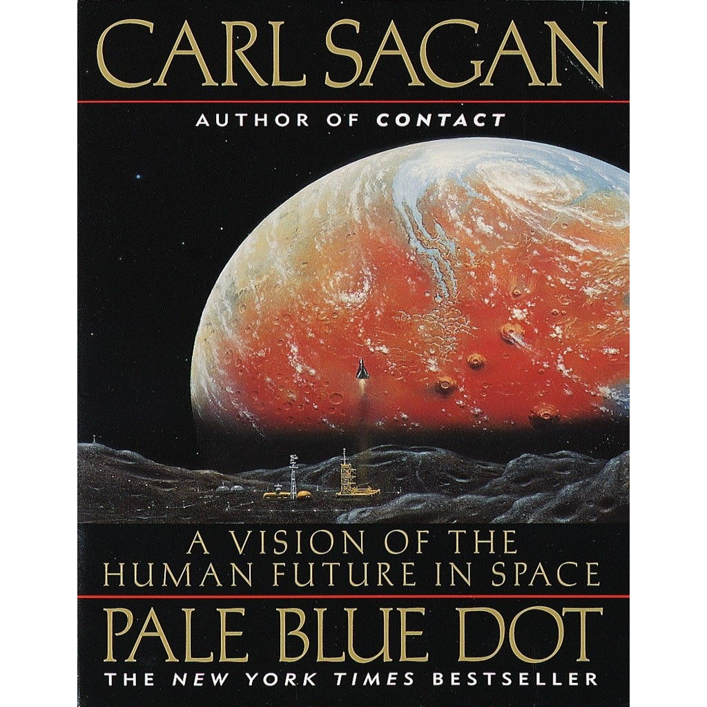Pale Blue Dot - A Vision of the Human Future in Space autor Carl Sagan ...