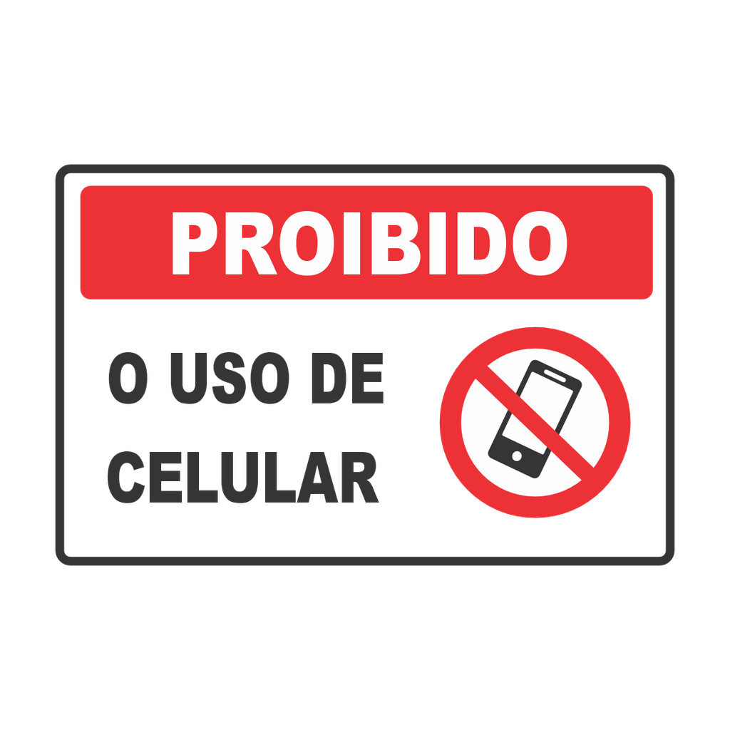 Placa De Sinalização | Proibido Uso De Celular | 30x20 | Shopee Brasil
