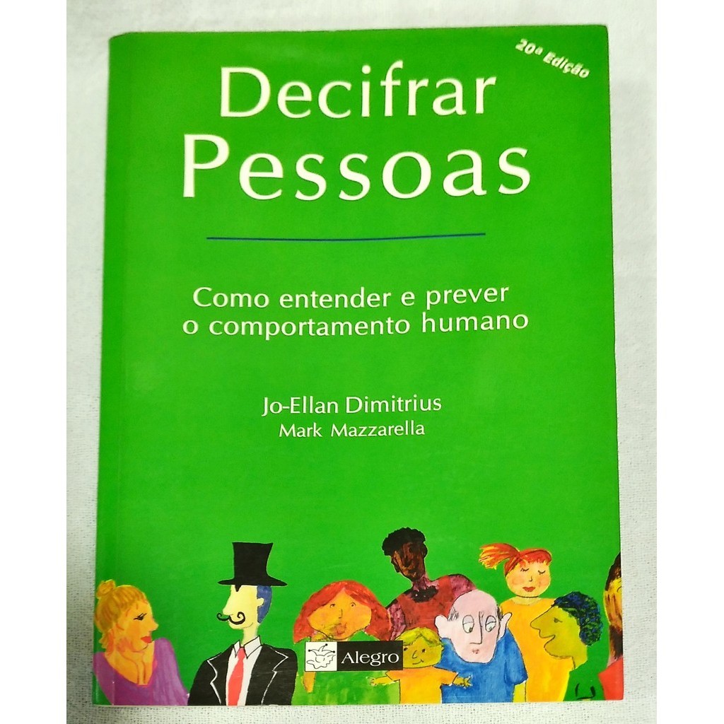 Decifrar Pessoas - Como Entender E Prever O Comportamento Humano de Jo ...