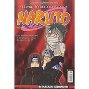 Guia Oficial de Personagens - O Livro Secreto da Batalha - Naruto autor Masashi Kishimoto ...