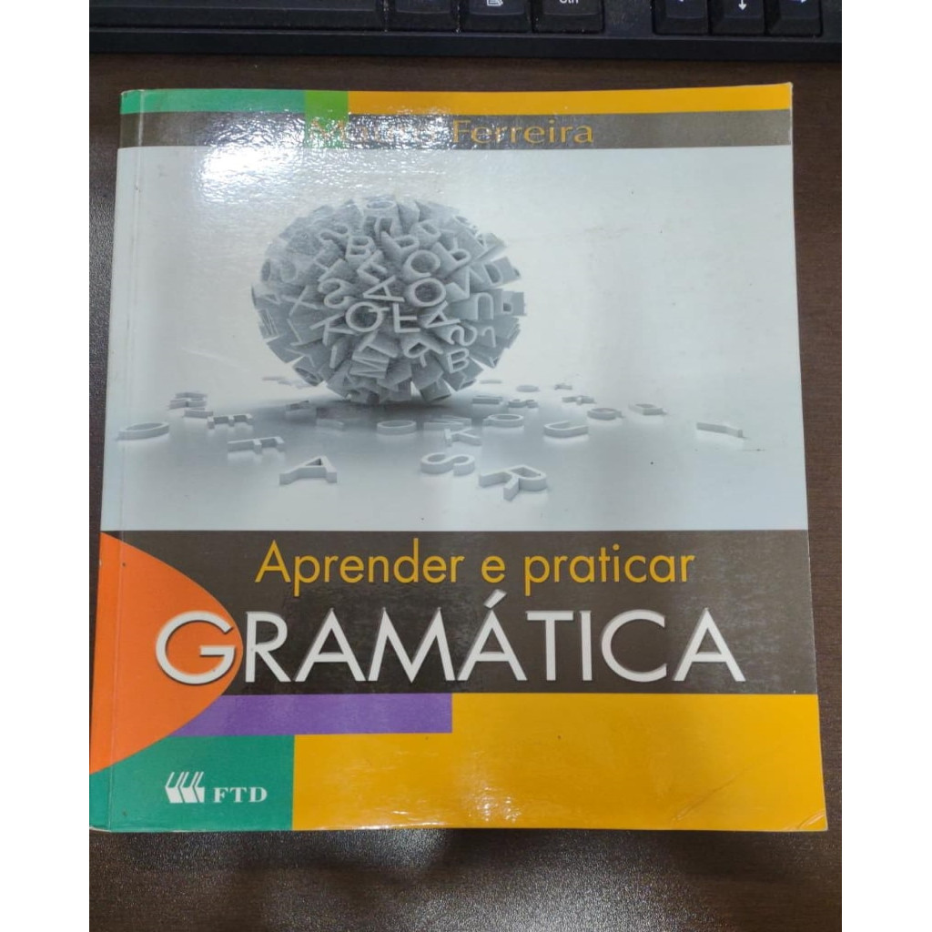 Aprender e praticar gramática autor Mauro Ferreira | Shopee Brasil