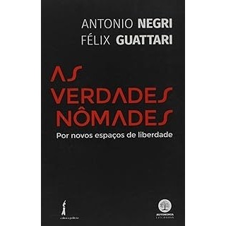 As Verdades Nômades - Por Novos Espaços de Liberdade autor Antonio ...