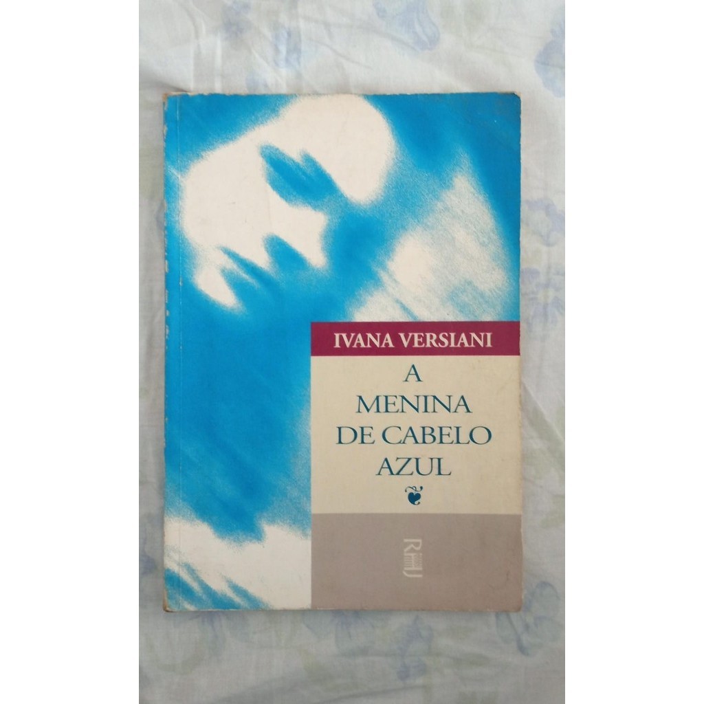 A Menina De Cabelo Azul de Ivana Versiani | Shopee Brasil