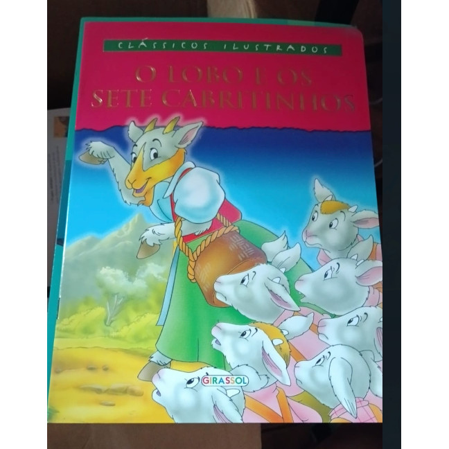 O lobo e os sete cabritinhos - classicos ilustrados de Girassol ...