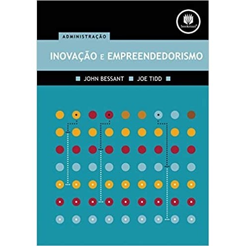 Inovação e empreendedorismo autor Bessant, John / Tidd, Joe | Shopee Brasil