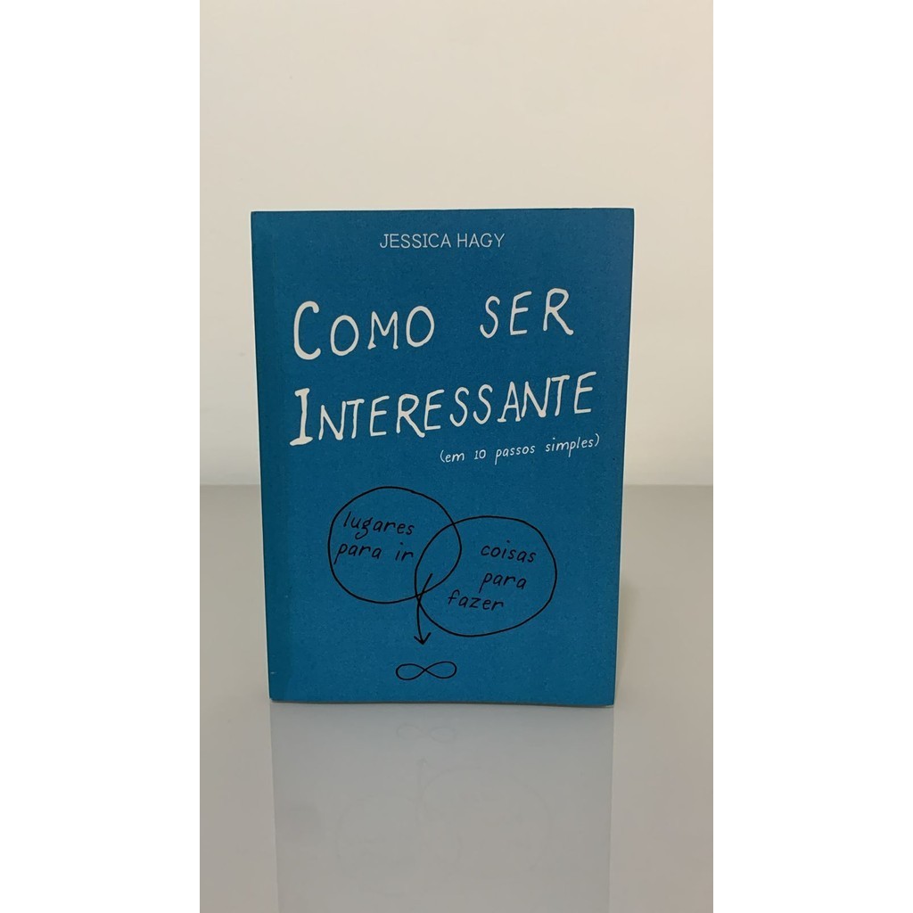 Como Ser Interessante (em 10 passos simples) - Jessica Hagy | Shopee Brasil