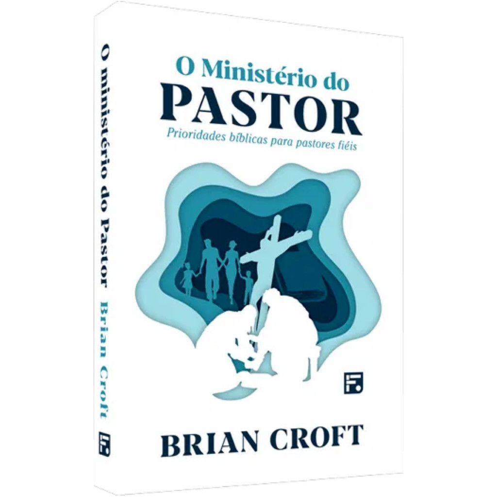 Livro O Ministério Do Pastor - Brian Croft | Shopee Brasil