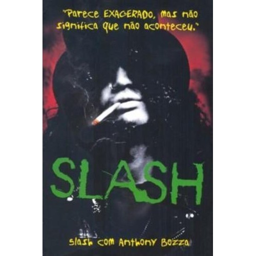Slash de Slash / Anthony Bozza | Shopee Brasil