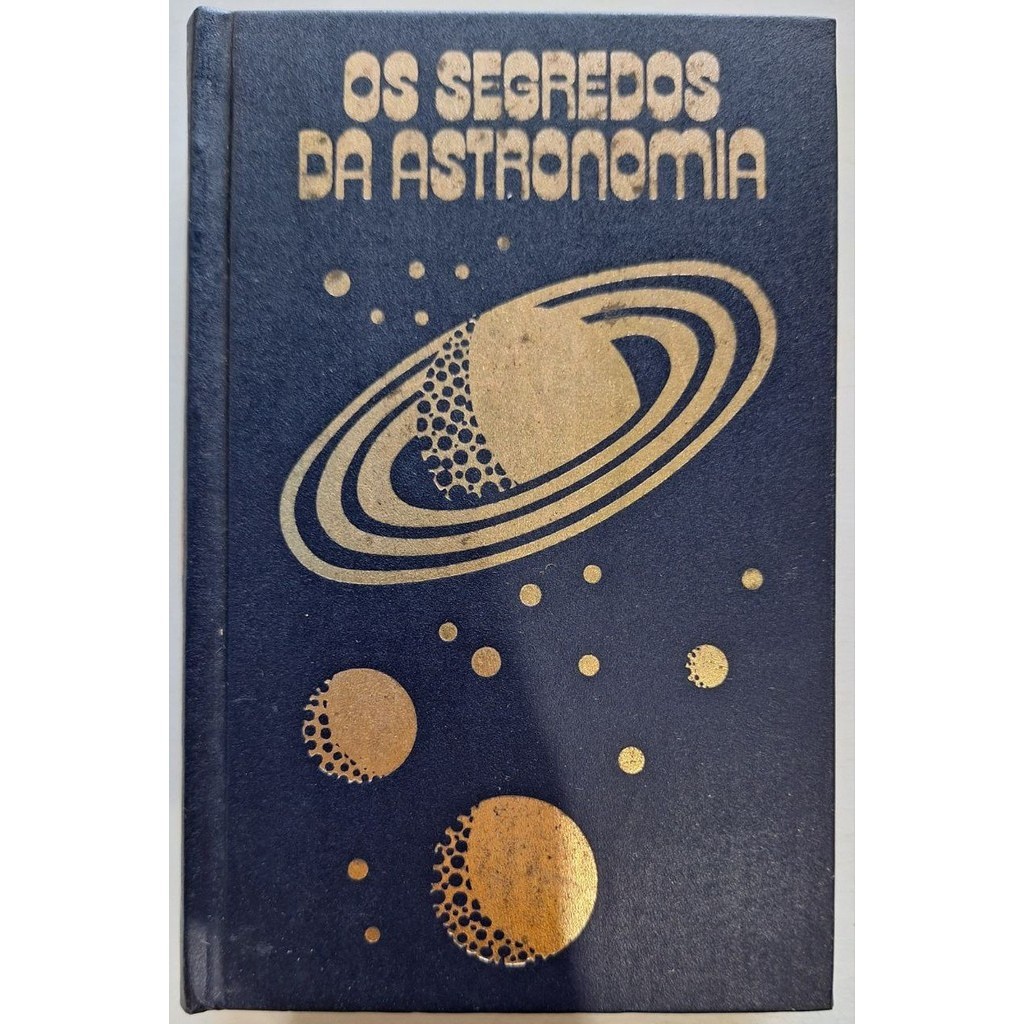Os Segredos da Astronomia: O Céu e a Terra de Carla Maria Boschetti ...