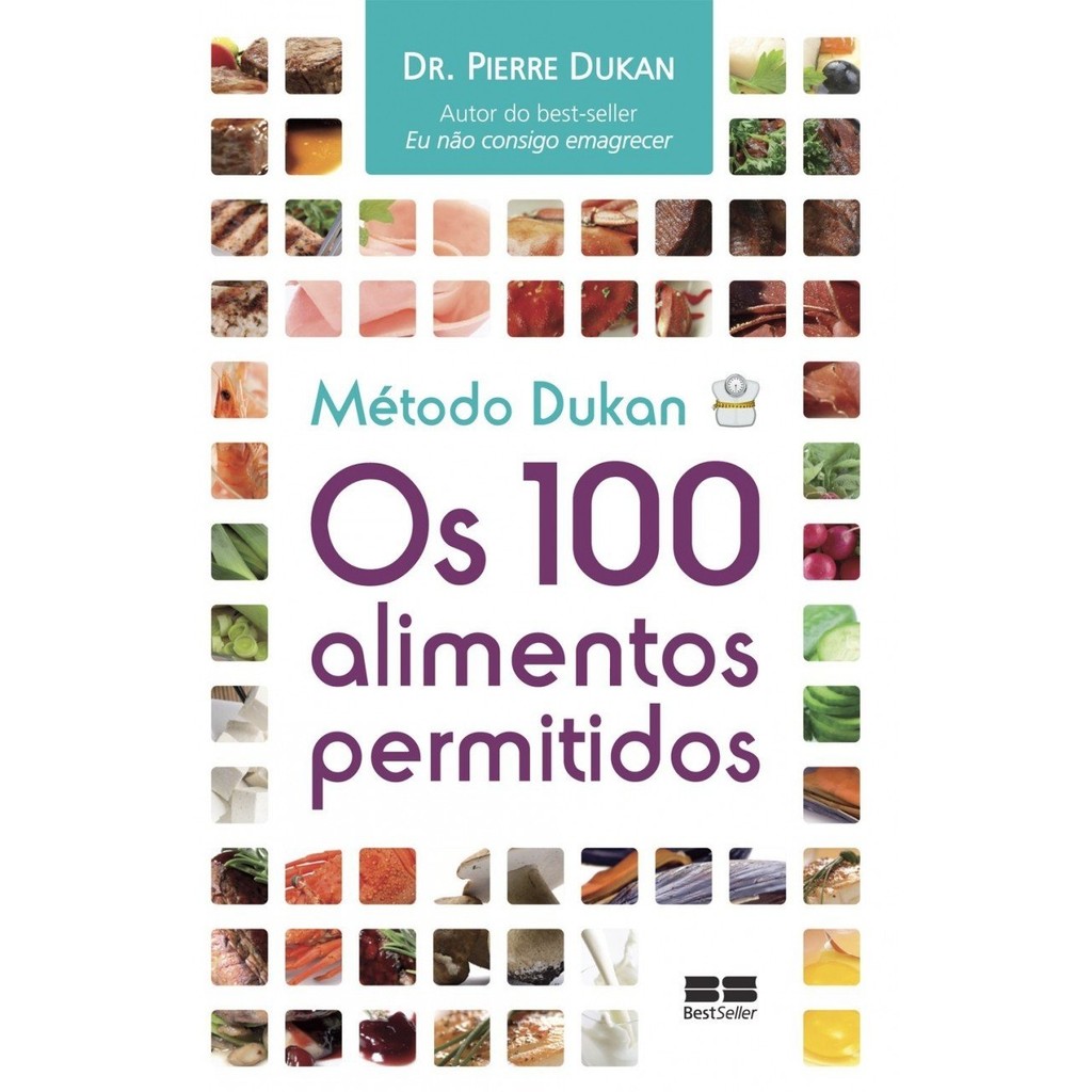 Método Dukan - Os 100 alimentos permitido - Pierre Dukan | Shopee Brasil