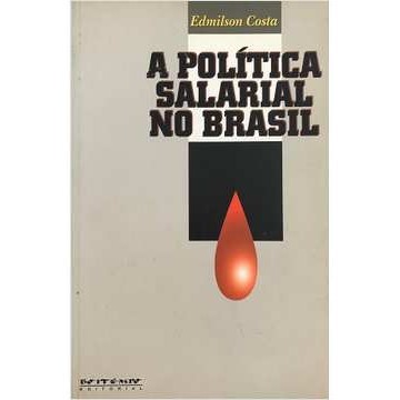 A Política Salarial no Brasil de Edmilson Costa | Shopee Brasil