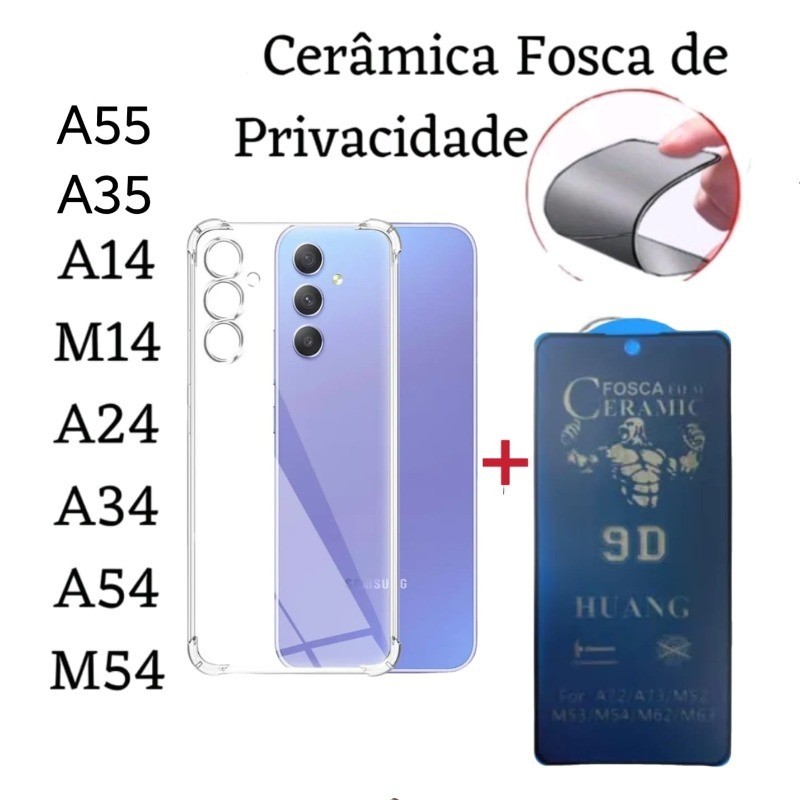 Película Cerâmica Fosca Privacidade +capa para Samsung Galaxy A15 / A25 / A35 / A55 / A14 / M14 ...
