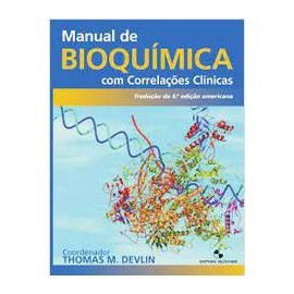 Manual de Bioquímica: Com Correlações Clínicas- Trad. da 6ª Ed ...