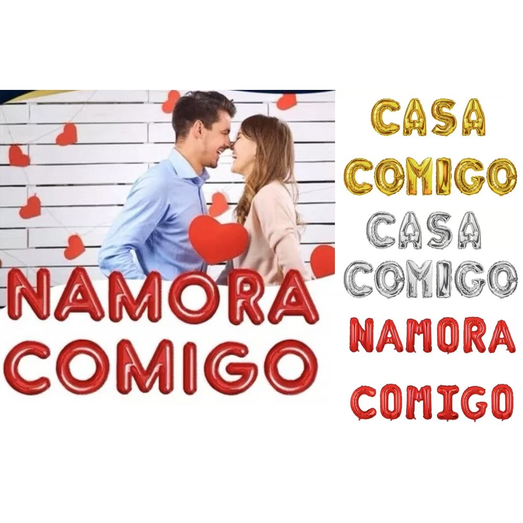 Kit 10/12 Balão Metalizado Balões Letra Frase CASA COMIGO/NAMORA COMIGO-40CM | Shopee Brasil